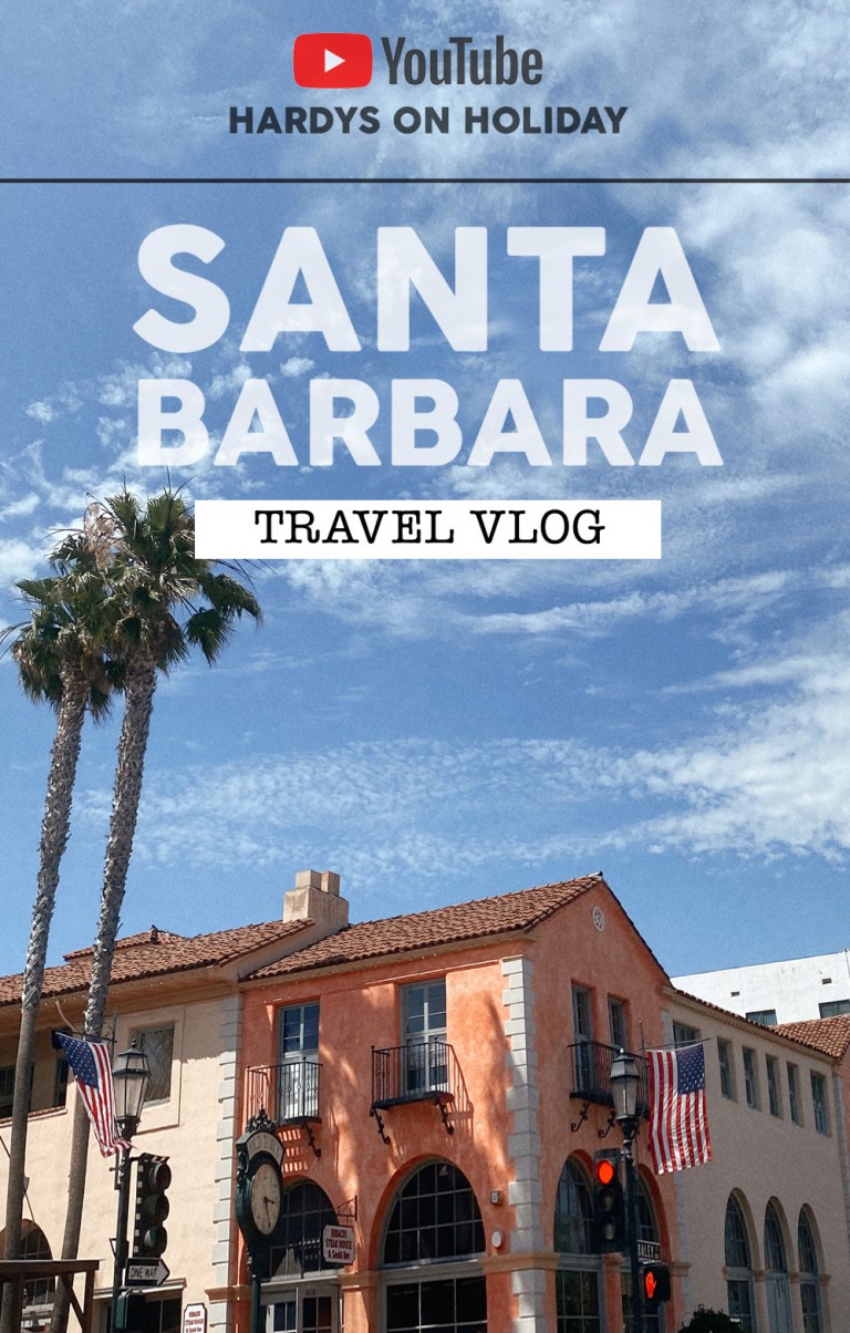 Taking the Train to Santa Barbara – hardys on holiday